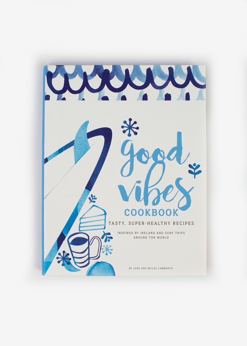 Good Vibes Cook Book – The Beach Boutique | A Shop For Ocean Lovers